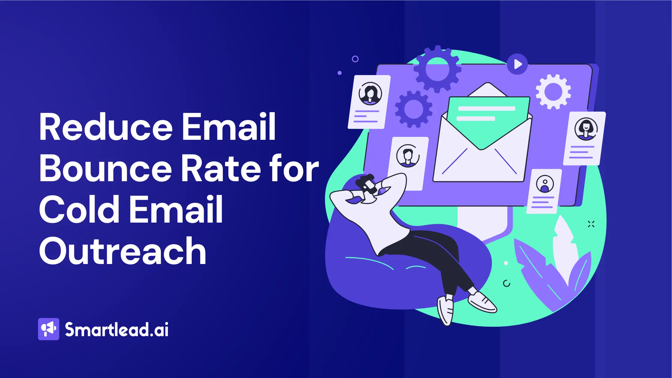 How to Reduce Email Bounce Rate for Cold Email Outreach?